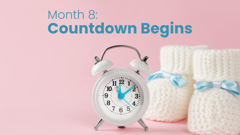 Month 8: Countdown to Baby - Temecula Valley OBGYN